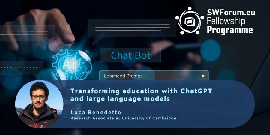 “Transforming education with ChatGPT and large language models” by Luca Benedetto | SWForum.eu